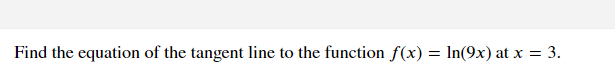 Solved Find the equation of the tangent line to the function | Chegg.com