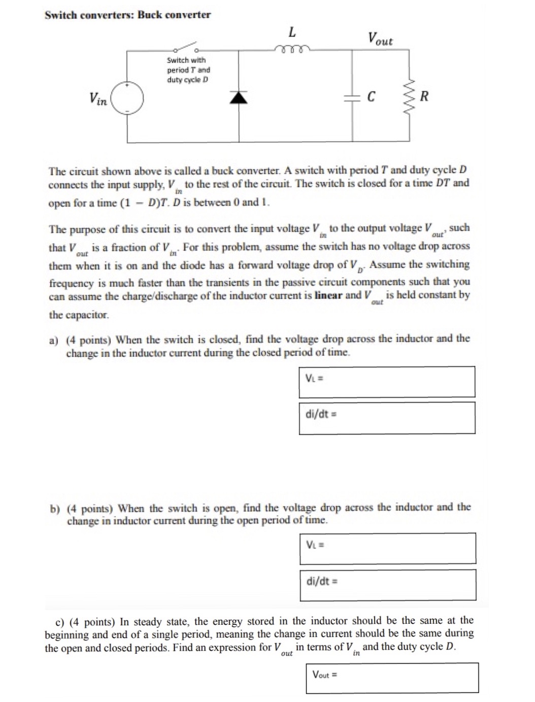 Solved The circuit shown above is called a buck converter. A | Chegg.com