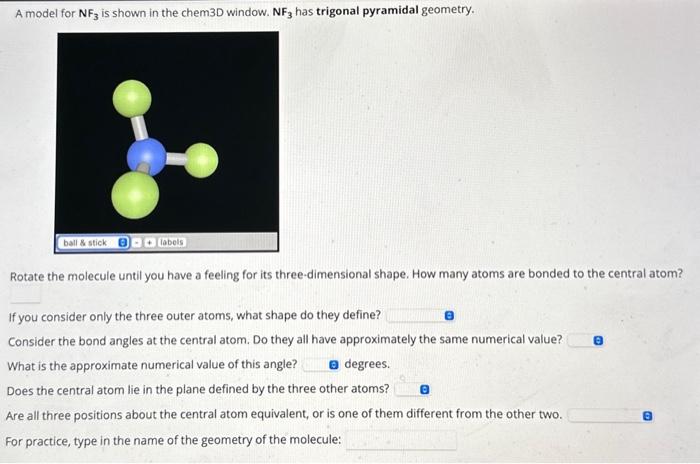Solved A model for NF3 is shown in the chem3D window. NF3 | Chegg.com