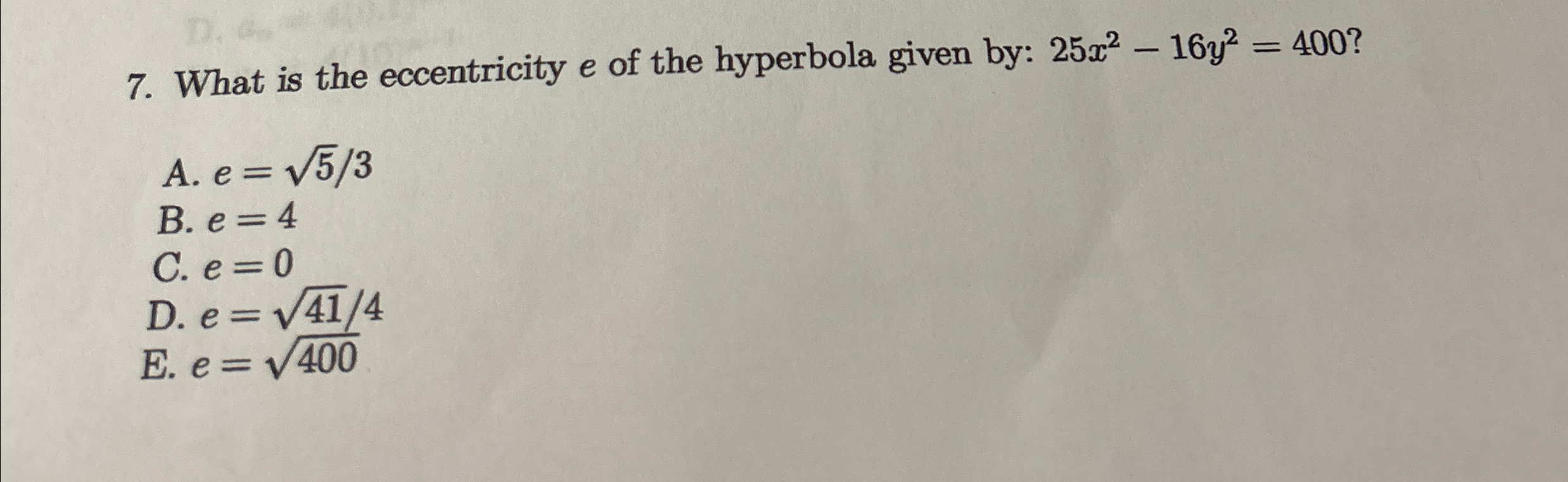 Solved What is the eccentricity e ﻿of the hyperbola given | Chegg.com