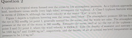 Solved Question 2A typhoon is a tropical storm formed over | Chegg.com