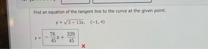 Solved Find an equation of the tangent line to the curve at | Chegg.com