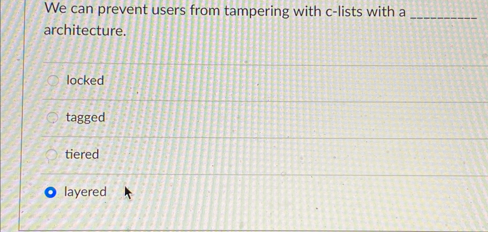 Solved We can prevent users from tampering with c-lists with | Chegg.com