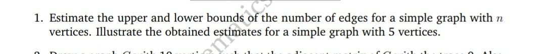 Solved 1. Estimate the upper and lower bounds of the number | Chegg.com Solved 1. Estimate the upper and lower bounds of the number | Chegg.com