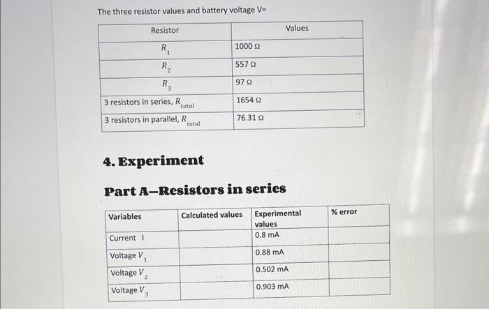 Part E-Resistors in seriesThe three resistor values | Chegg.com