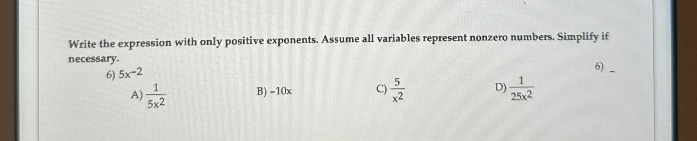 Solved Write the expression with only positive exponents. | Chegg.com