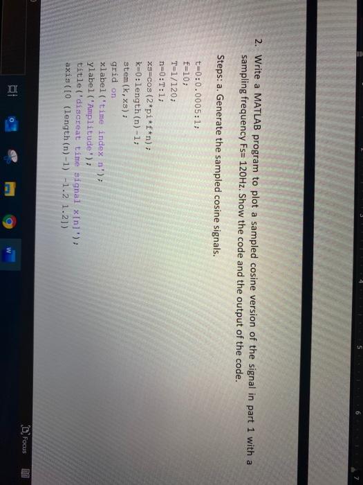 Solved 7. Write a MATLAB to reconstruct a continuous signal | Chegg.com