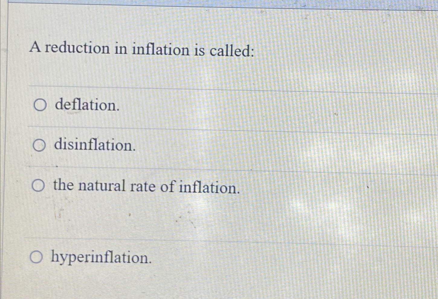 Solved A reduction in inflation is | Chegg.com