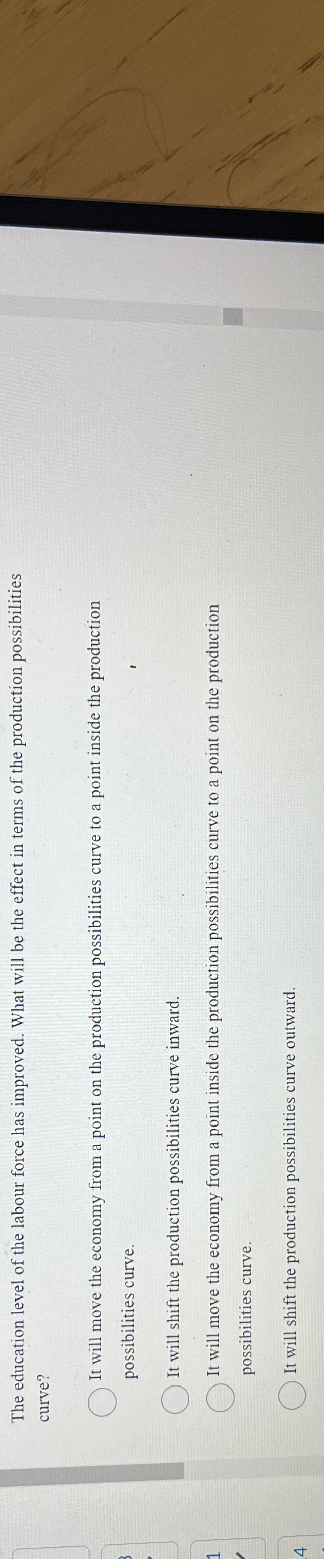 Solved le education level of the labour force has improved. | Chegg.com