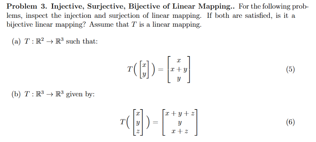 Solved Problem 3. ﻿Injective, Surjective, Bijective of | Chegg.com