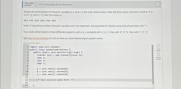 Solved CHALLENGE ACTIVITY Output all combinations of | Chegg.com