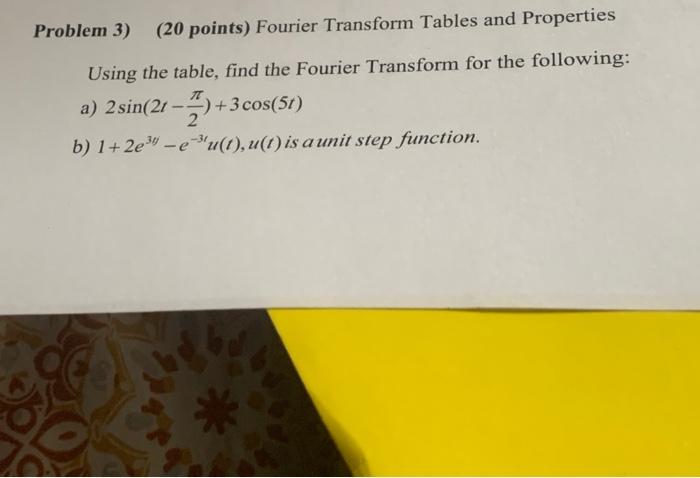Solved Roblem 3 20 Points Fourier Transform Tables And 