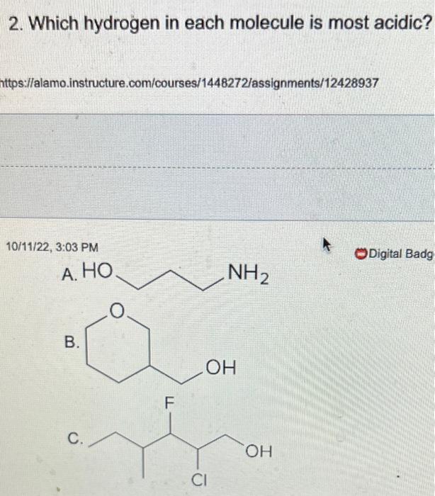 Solved 2. Which hydrogen in each molecule is most acidic? | Chegg.com