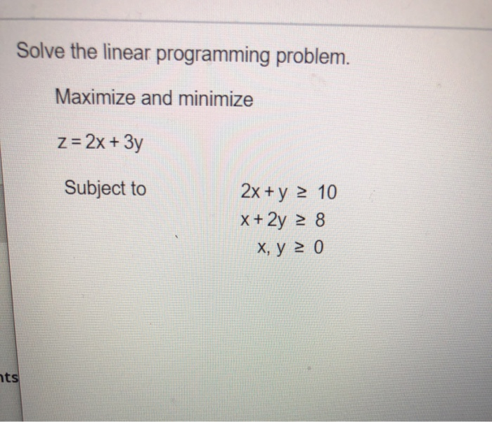 Solved what is the max and minimum value of z as well as | Chegg.com
