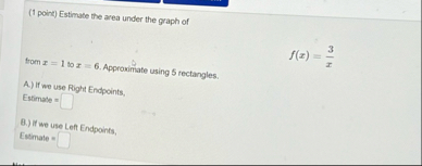 (1 ﻿poins) ﻿Estimate the area under the graph | Chegg.com