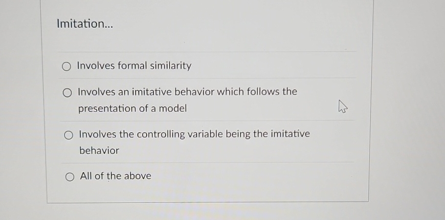 Imitation...Involves formal similarityInvolves an | Chegg.com