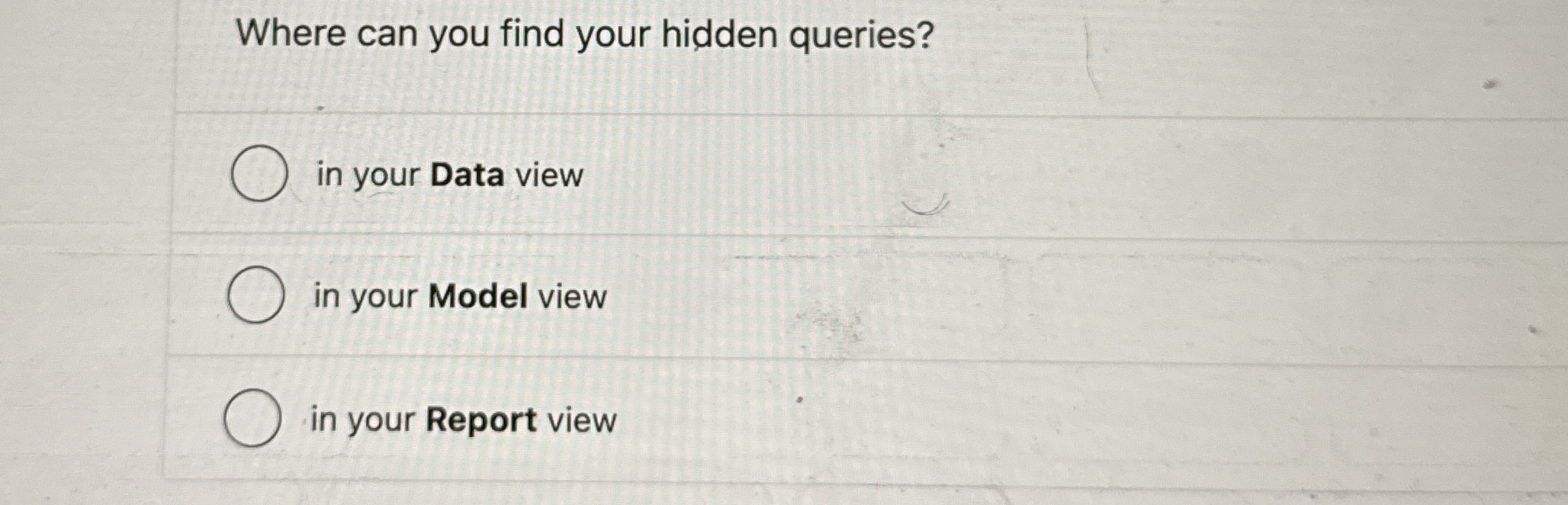 Solved Where can you find your hidden queries?in your Data | Chegg.com