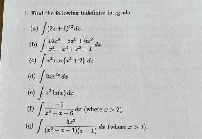 Solved 1. Find the following indefinite integrals. (a) | Chegg.com