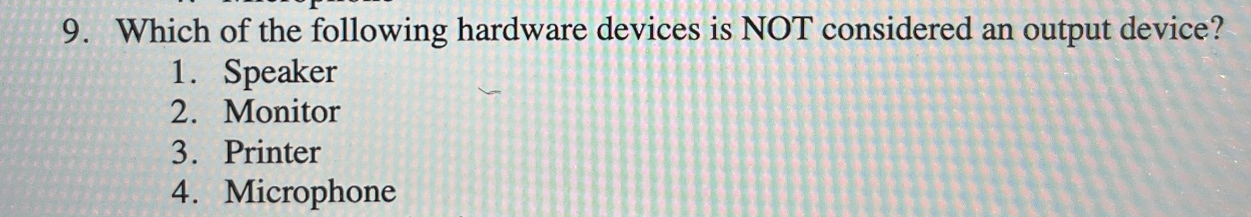 Solved Which of the following hardware devices is NOT | Chegg.com