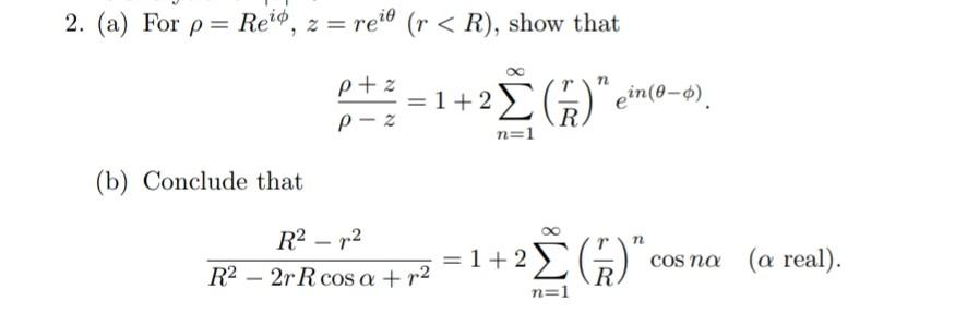 2. (a) For p= Reid, z = reil (r