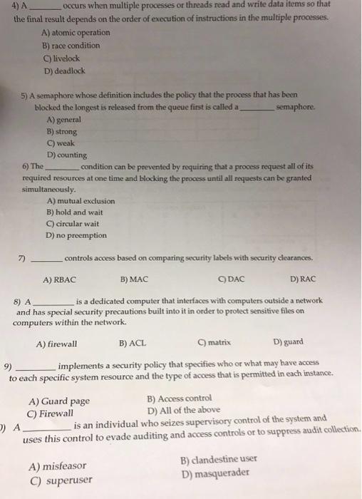 Solved 4) A occurs when multiple processes or threads read | Chegg.com
