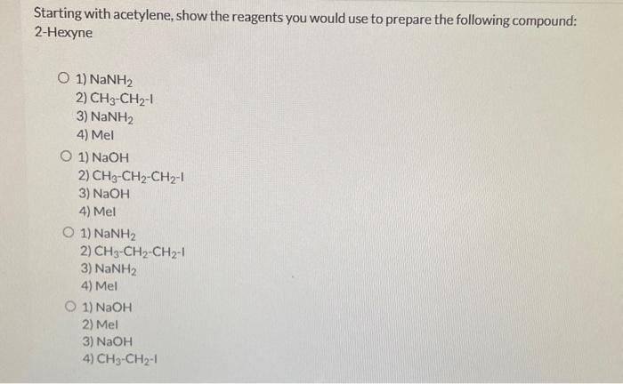 Solved Starting with acetylene, show the reagents you would | Chegg.com