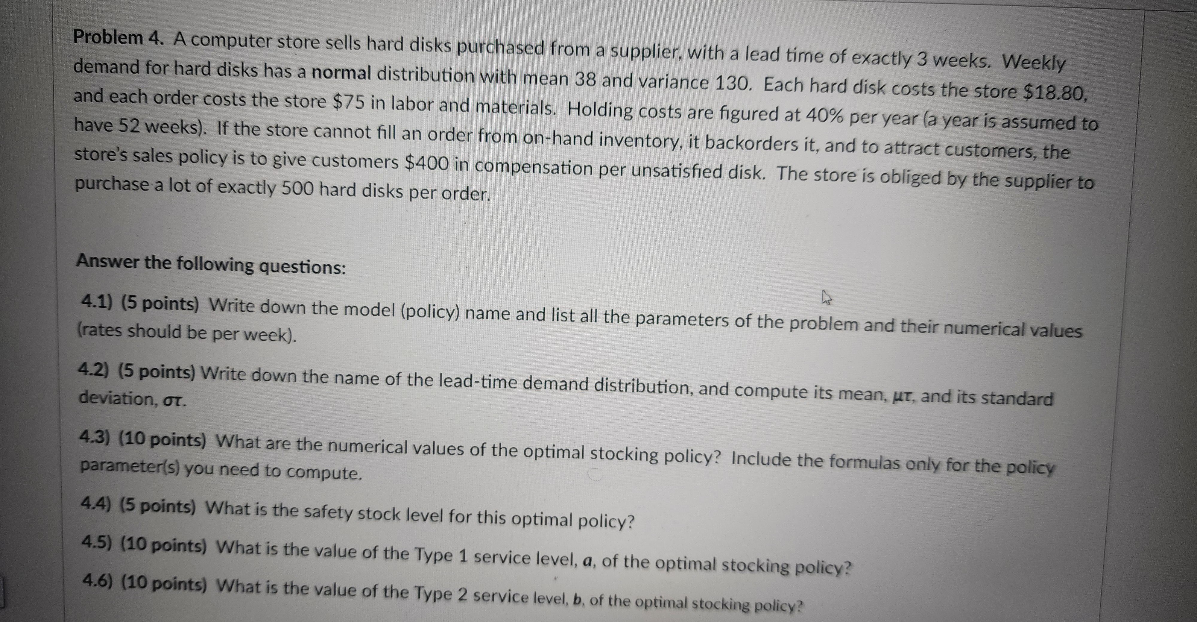 Solved Problem 4. ﻿A computer store sells hard disks | Chegg.com