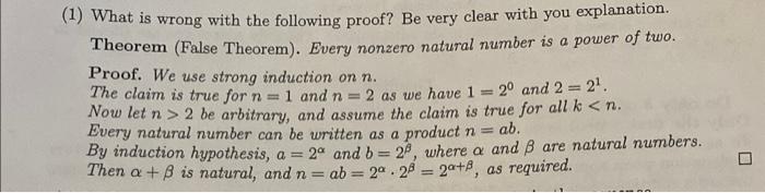 Solved (1) What is wrong with the following proof? Be very | Chegg.com