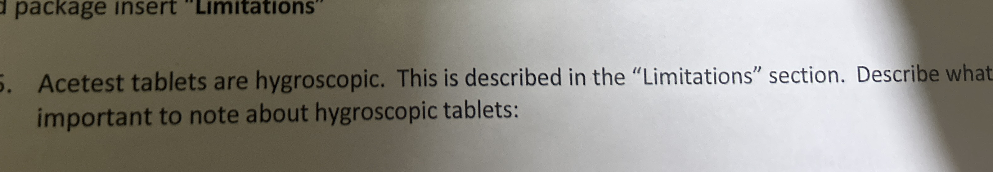 Solved Acetest tablets are hygroscopic. This is described in | Chegg.com