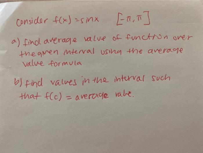 Solved Consider f(x) = sinx [at] a) find average value of | Chegg.com