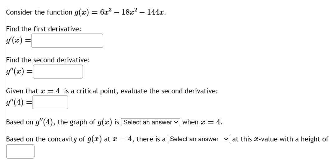 Solved Consider the function g(x)=6x3-18x2-144x.Find the | Chegg.com