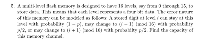 5. A multi-level flash memory is designed to have 16 | Chegg.com