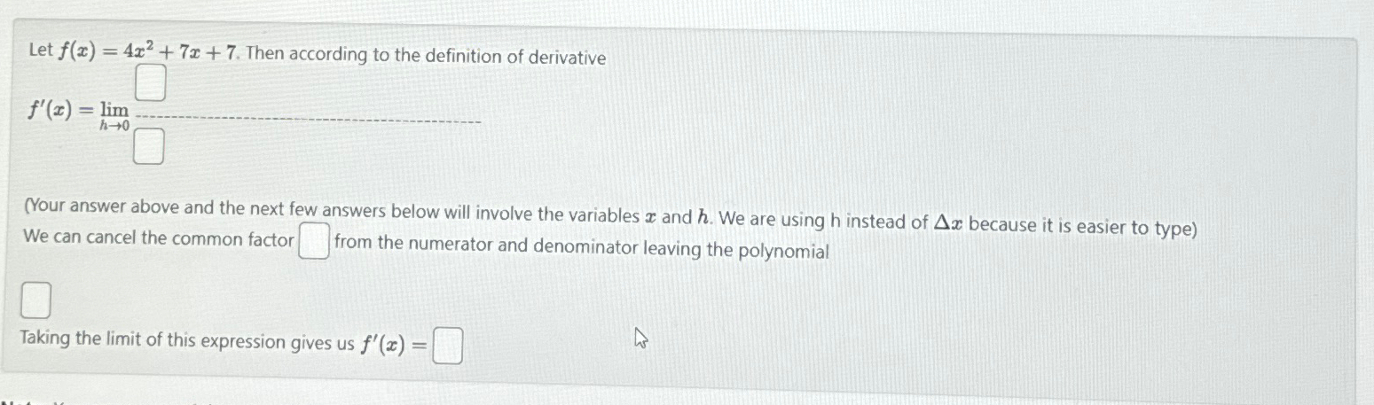 Solved Let f(x)=4x2+7x+7. ﻿Then according to the definition | Chegg.com