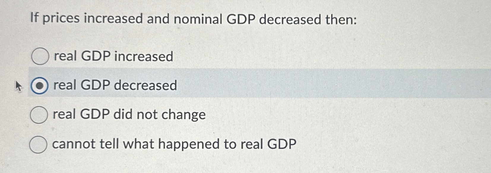 Solved If Prices Increased And Nominal Gdp Decreased Chegg