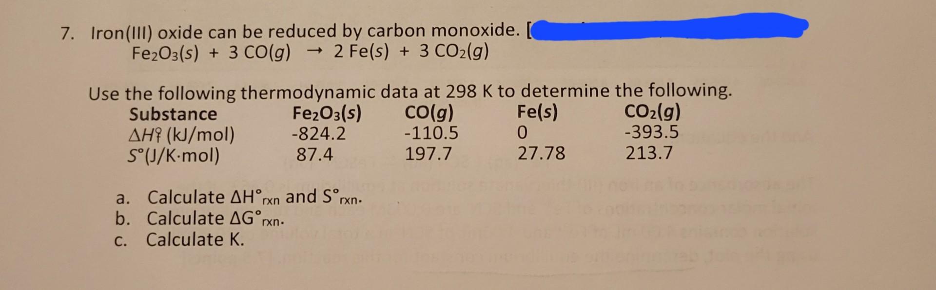 Solved Fe2O3(s)+3CO(g)→2Fe(s)+3CO2(g) se the following | Chegg.com