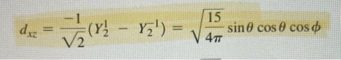 Solved The dxz orbital function is given in terms of | Chegg.com