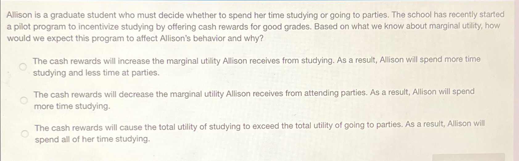 Solved Allison is a graduate student who must decide whether | Chegg.com
