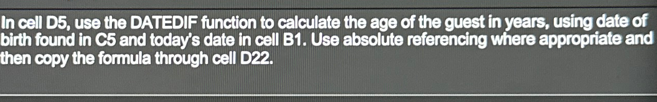 Solved In cell D5, ﻿use the DATEDIF function to calculate | Chegg.com