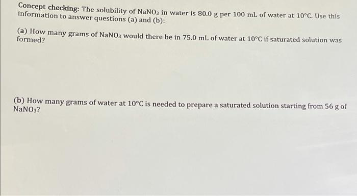 Solved Concept checking: The solubility of NaNO3 in water is | Chegg.com