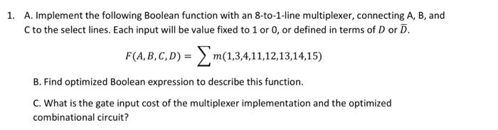 Solved A Implement The Following Boolean Function With An 