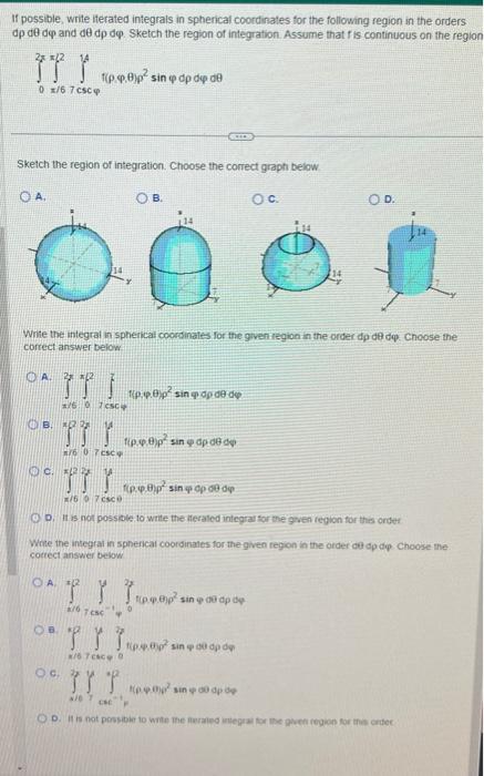 Solved If possible, write iterated integrals in spherical | Chegg.com