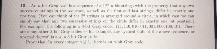 Solved 15. An n-bit Gray code is a sequence of all 2" n-bit | Chegg.com