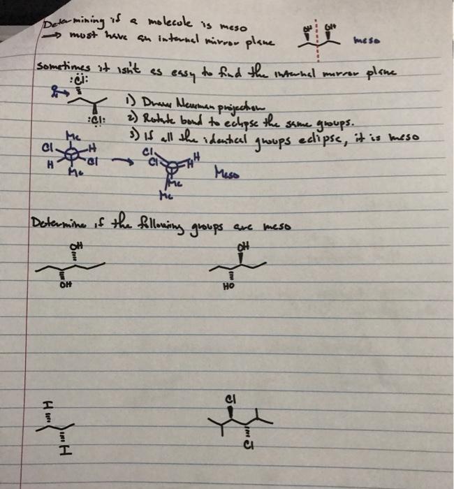 Solved Ime so 18 Determining a molecule is meso must have an | Chegg.com