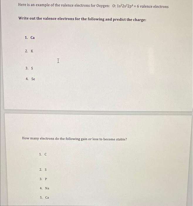 Solved Here is an example of the valence electrons for | Chegg.com