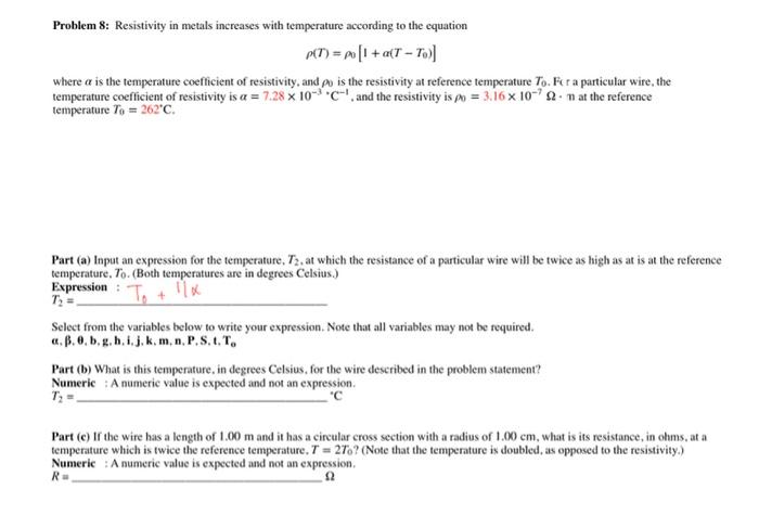Solved Problem 8: Resistivity in metals increases with | Chegg.com