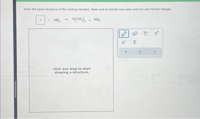 Solved Draw the Lewis structure of the missing reactant. | Chegg.com