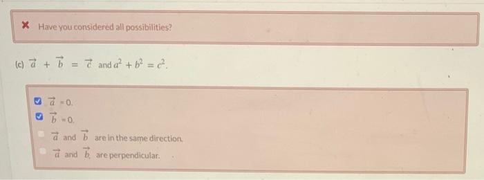 Solved X Have you considered all possibilities? (c) à + 7 = | Chegg.com