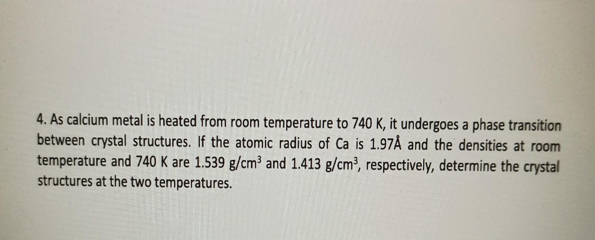 Solved 4. As calcium metal is heated from room temperature | Chegg.com