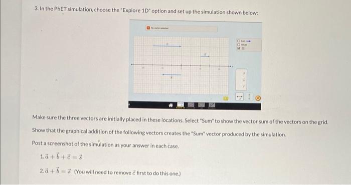 Solved 3. In the PhET simulation, choose the "Explore 1D" | Chegg.com