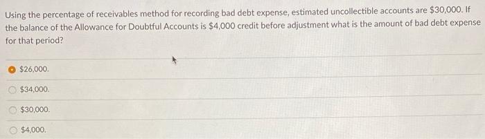 Solved Using the percentage of receivables method for | Chegg.com